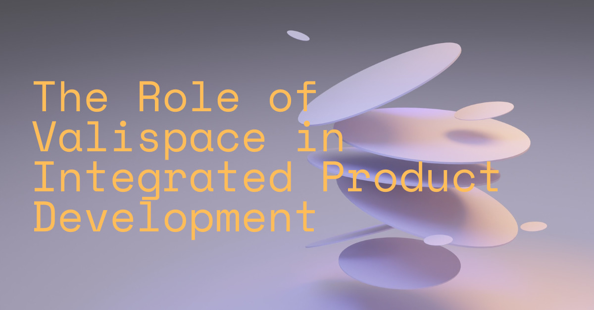 Requirements Management and IPD: Understanding the Role of Valispace in Integrated Product ...