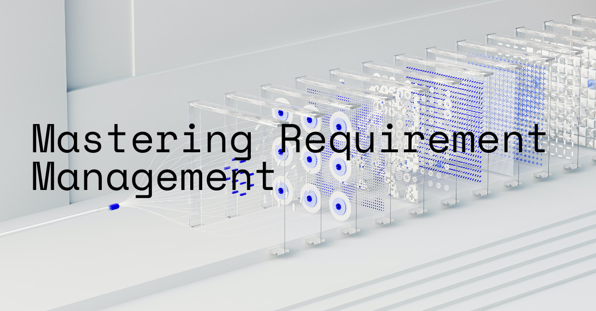 Mastering Requirements Management: A Guide to Efficient Hardware ...