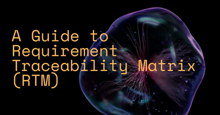 A Guide to Requirement Traceability Matrix (RTM) | Valispace