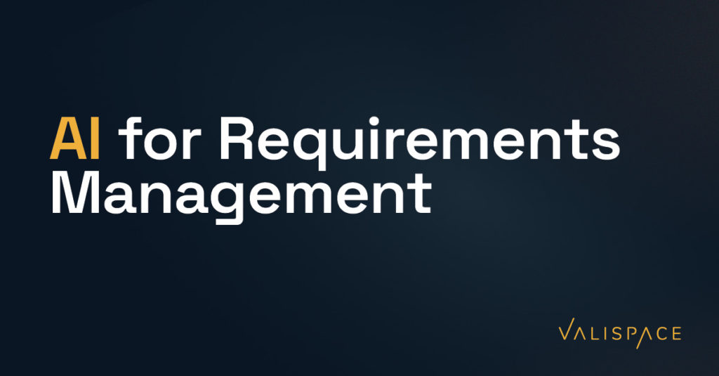 AI in Requirements Management for Advanced Hardware Engineering – Valispace